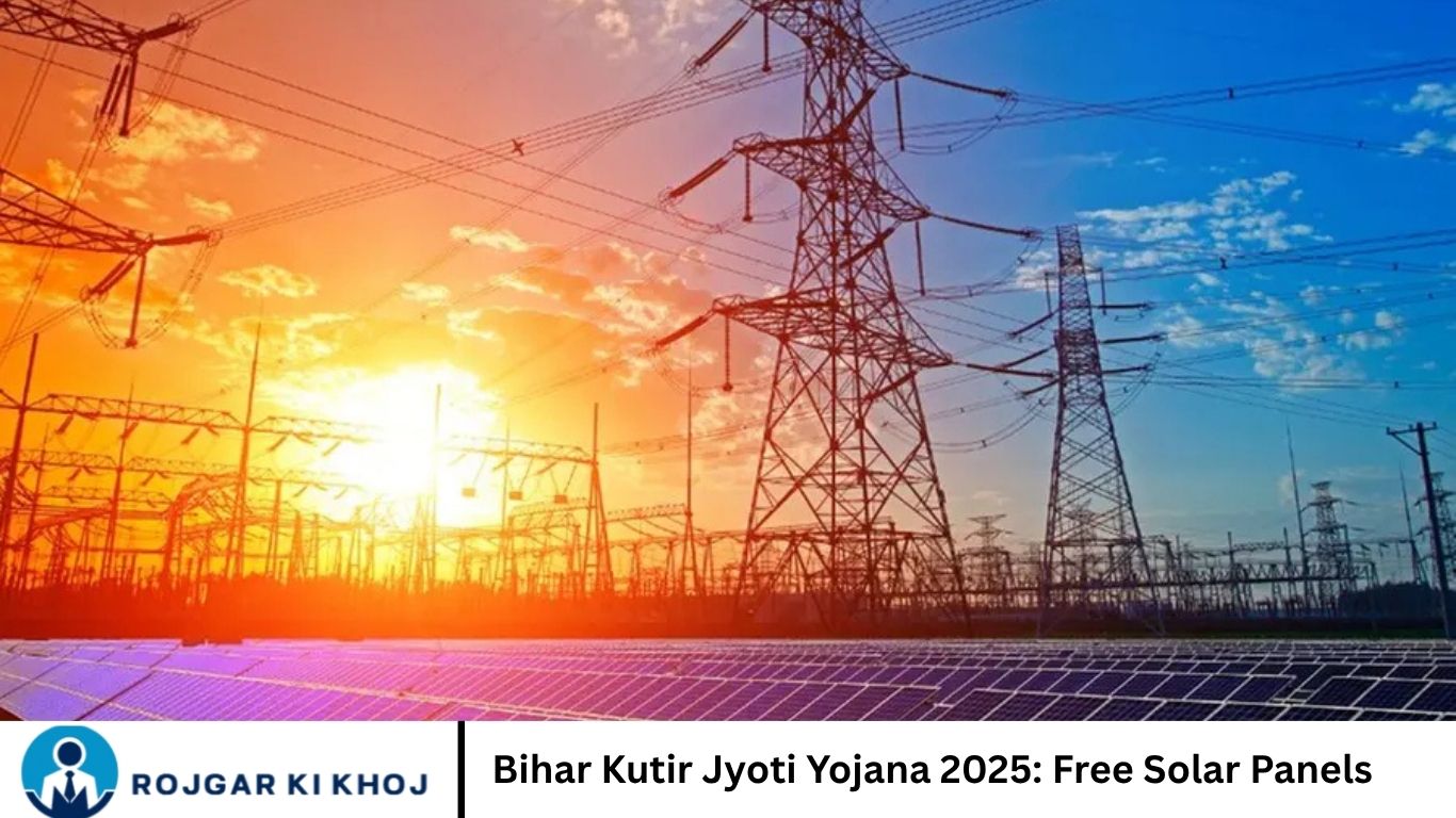Bihar Kutir Jyoti Yojana 2025: Free Solar Panels