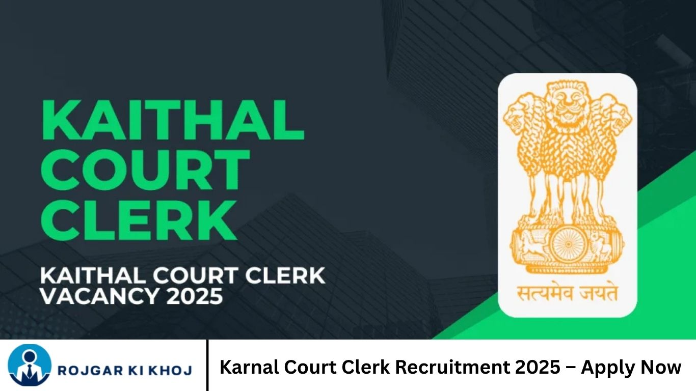 Karnal Court Clerk Recruitment 2025 – Apply Now