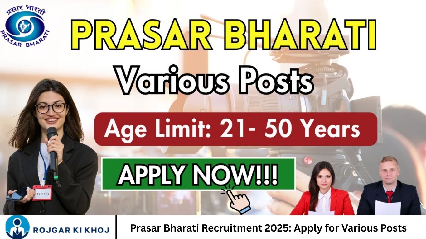 Prasar Bharati Recruitment 2025: Apply for Various Posts