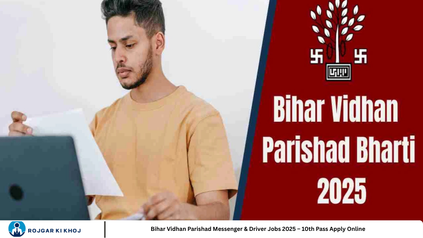 Bihar Vidhan Parishad Messenger & Driver Jobs 2025 – 10th Pass Apply Online