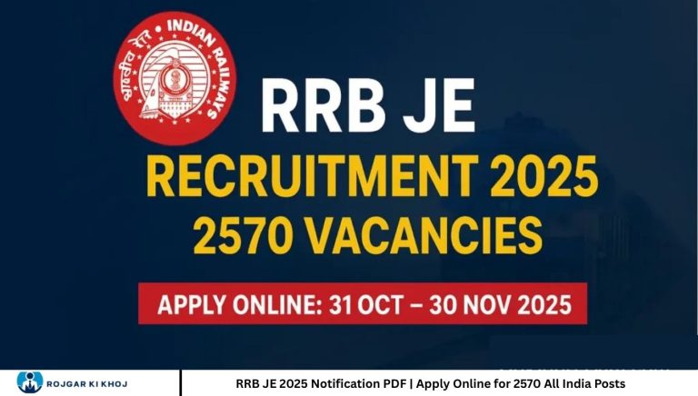 RRB JE 2025 Notification PDF | Apply Online for 2570 All India Posts