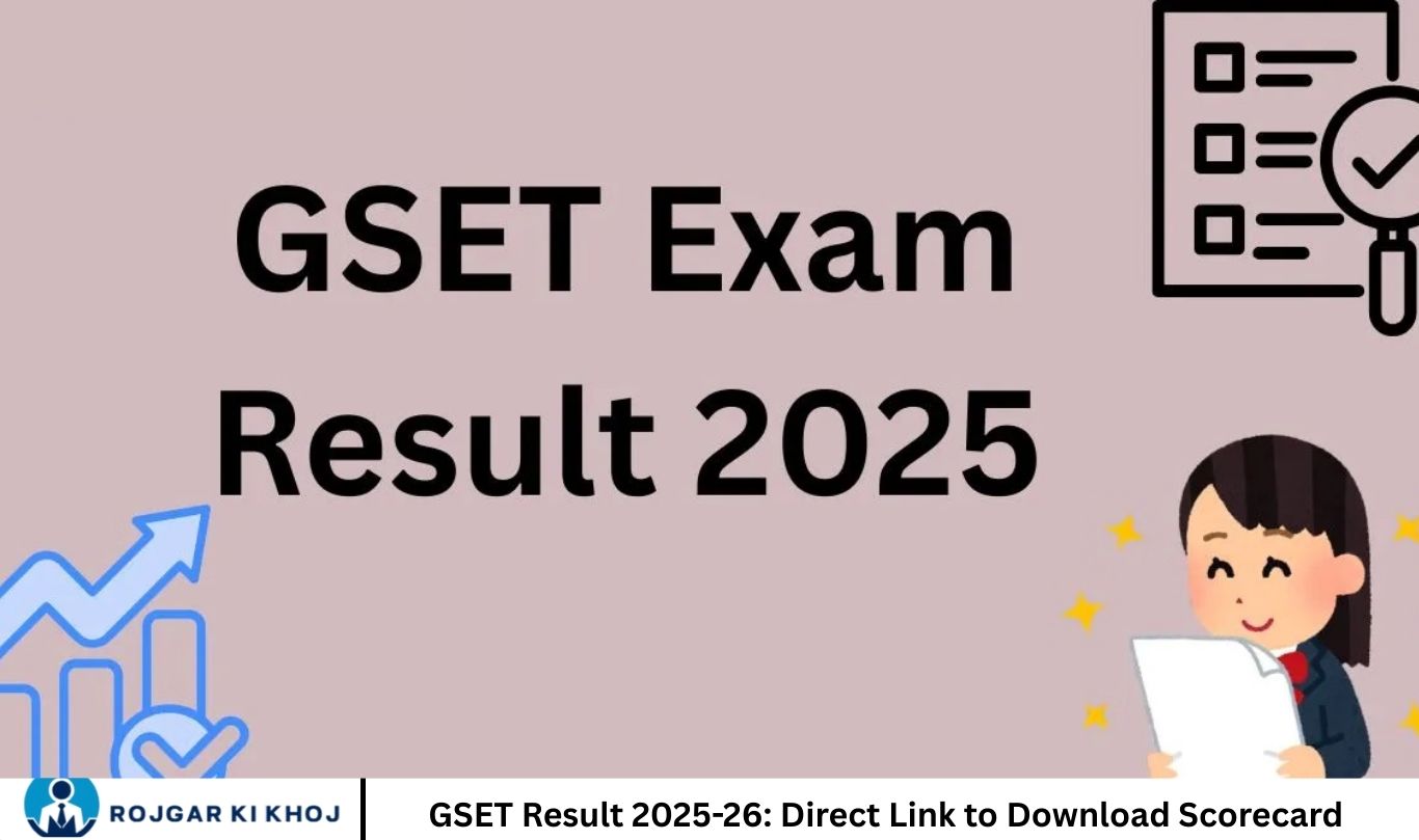 GSET Result 2025-26: Direct Link to Download Scorecard