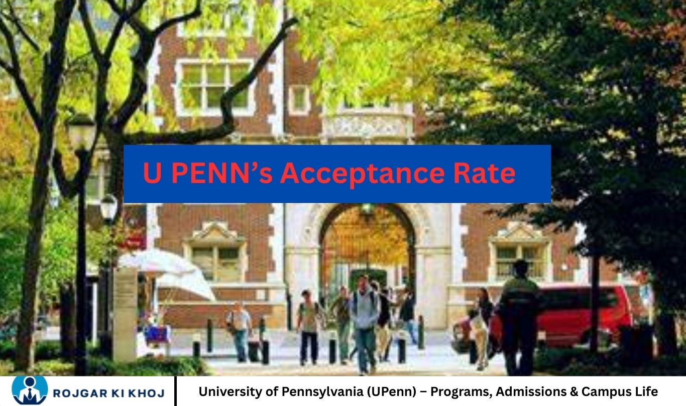 University of Pennsylvania (UPenn) – Programs, Admissions & Campus Life