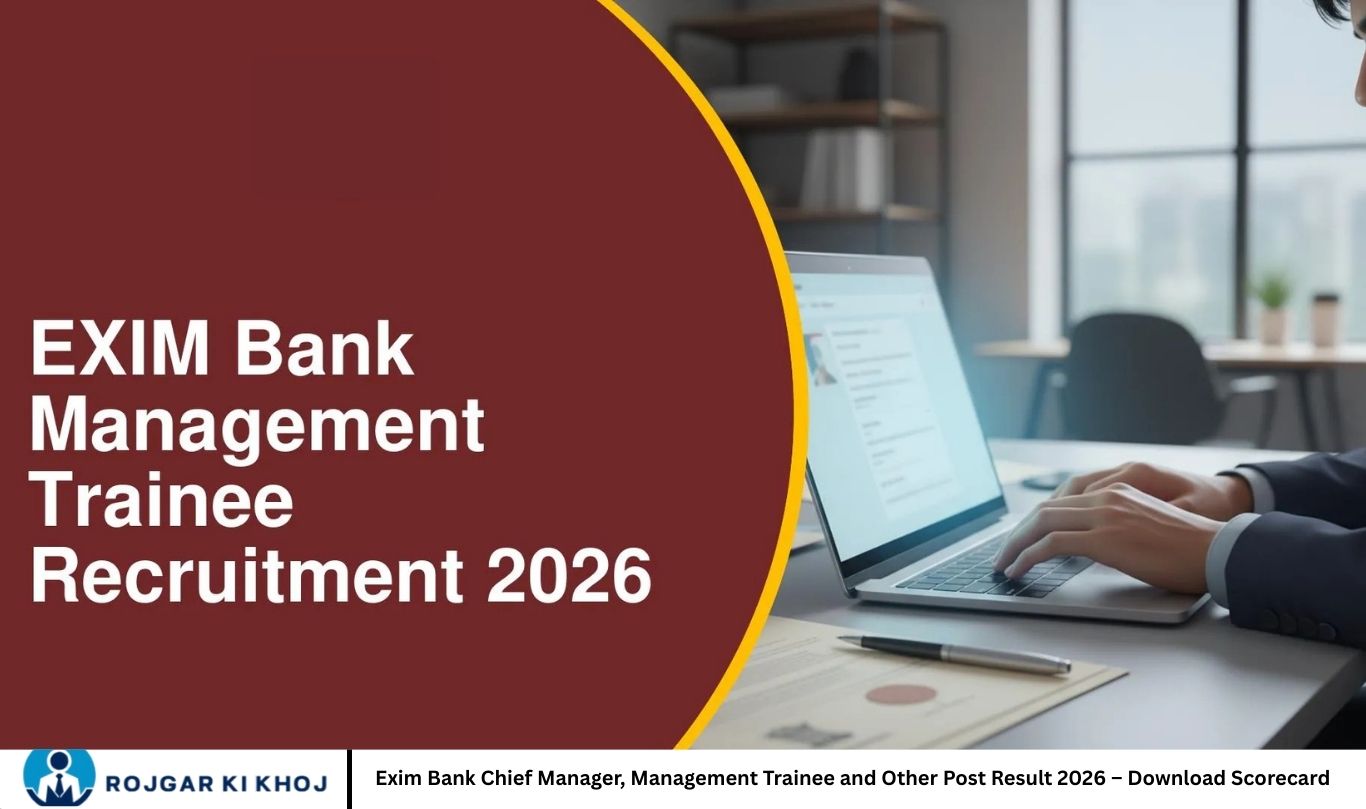 Exim Bank Chief Manager, Management Trainee and Other Post Result 2026 ...