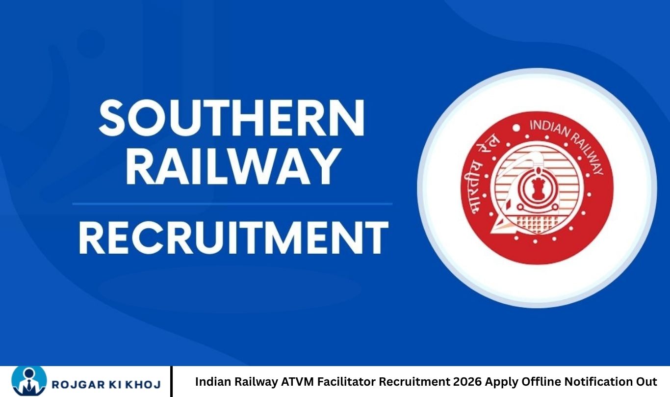 Indian Railway ATVM Facilitator Recruitment 2026 Apply Offline ...